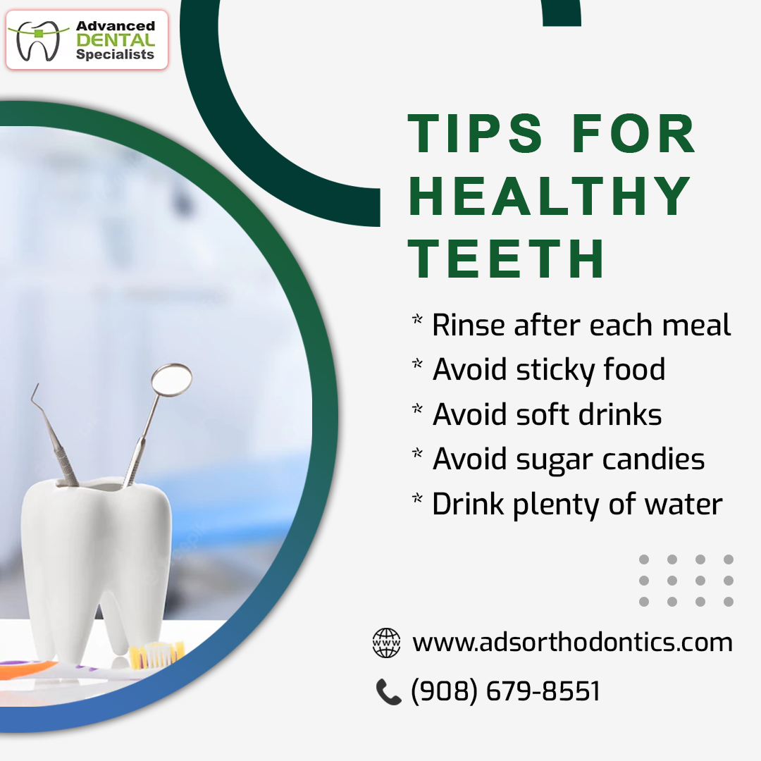 Dental Tips for Healthy Teeth - Adsorthodontics